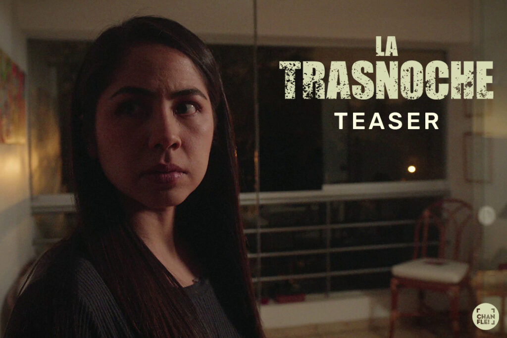 TEASER: La Trasnoche – cortometraje – Sebastian Zavala